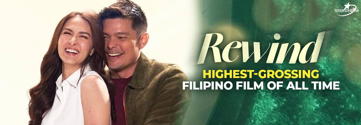 ‘rewind Is Officially The Highest Grossing Filipino Film Of All Time